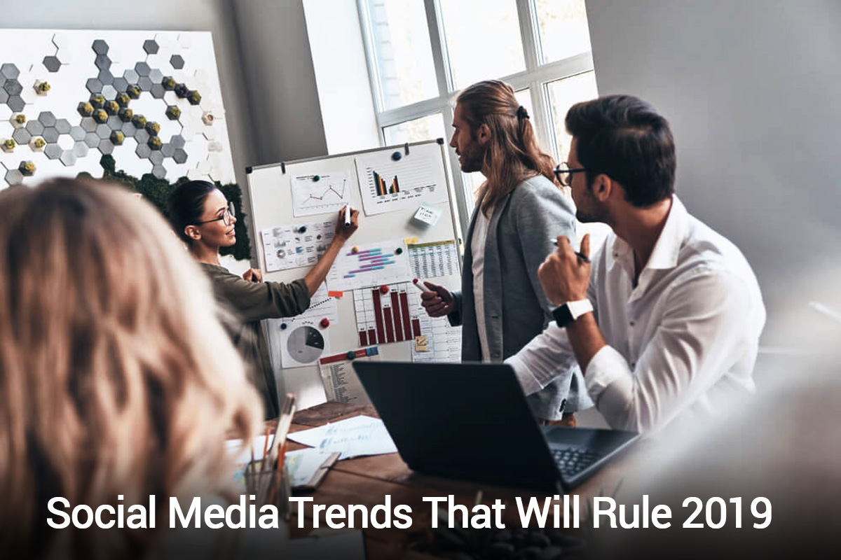 Top 10 Unavoidable Social Media Trends That Will Rule 2019 - Pixel Global